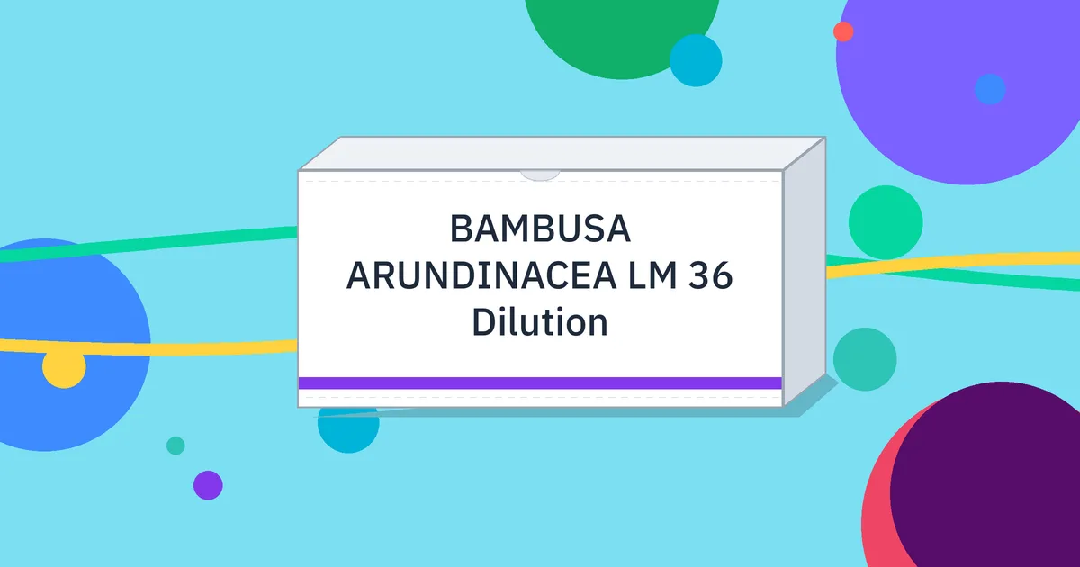 Symbolbild: Packung mit der Aufschrift BAMBUSA ARUNDINACEA LM 36 Dilution (PZN 12787844) – Verfügbarkeit und Bezug in Apotheken in Frankfurt am Main