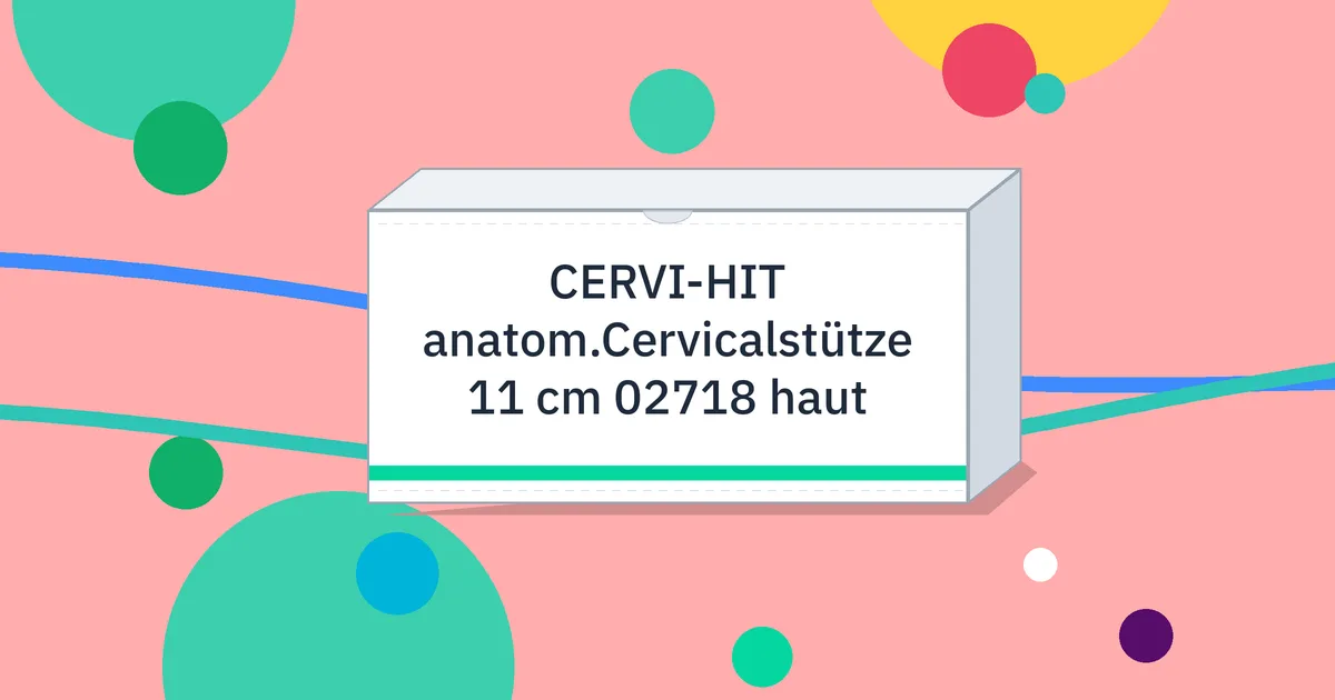 Symbolbild: Packung mit der Aufschrift CERVI-HIT anatom.Cervicalstütze 11 cm 02718 haut (PZN 08790645) – Verfügbarkeit und Bezug in Apotheken in Frankfurt am Main