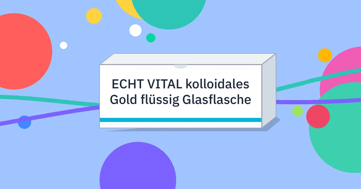 Symbolbild: Packung mit der Aufschrift ECHT VITAL kolloidales Gold flüssig Glasflasche (PZN 11847969) – Verfügbarkeit und Bezug in Apotheken in Frankfurt am Main
