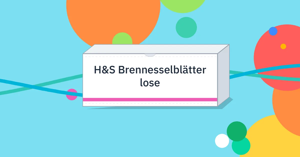 Symbolbild: Packung mit der Aufschrift H&S Brennesselblätter lose (PZN 10355365) – Verfügbarkeit und Bezug in Apotheken in Frankfurt am Main