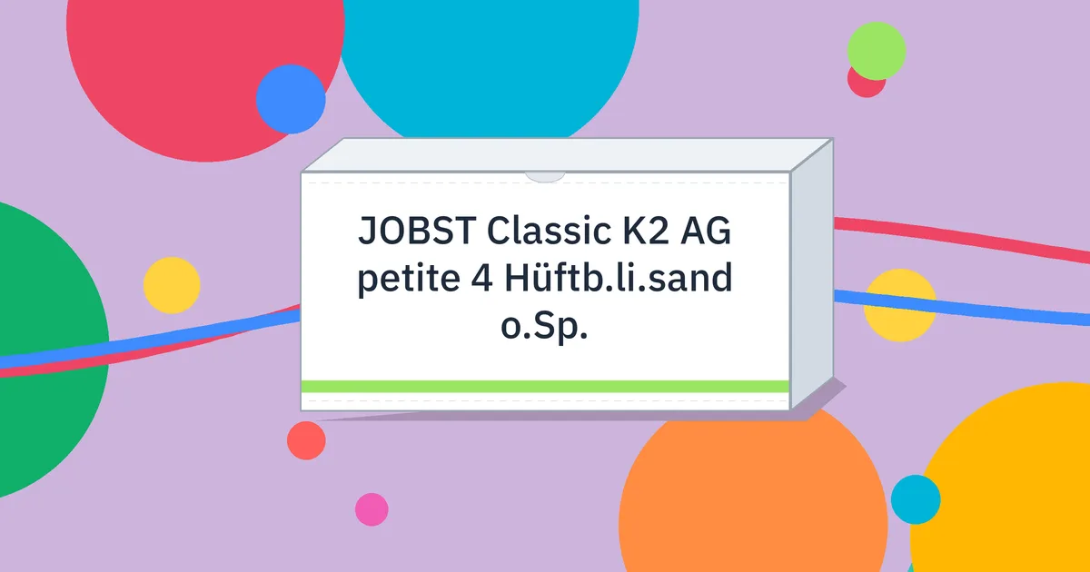 Symbolbild: Packung mit der Aufschrift JOBST Classic K2 AG petite 4 Hüftb.li.sand o.Sp. (PZN 13064591) – Verfügbarkeit und Bezug in Apotheken in Frankfurt am Main
