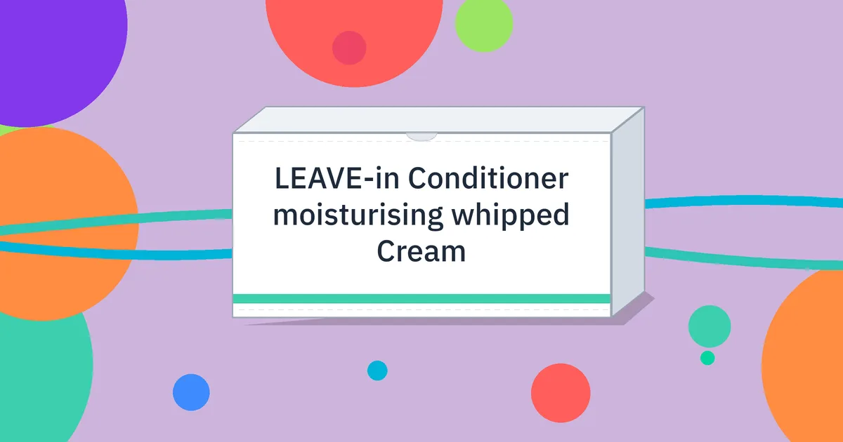 Symbolbild: Packung mit der Aufschrift LEAVE-in Conditioner moisturising whipped Cream (PZN 18108152) – Verfügbarkeit und Bezug in Apotheken in Frankfurt am Main