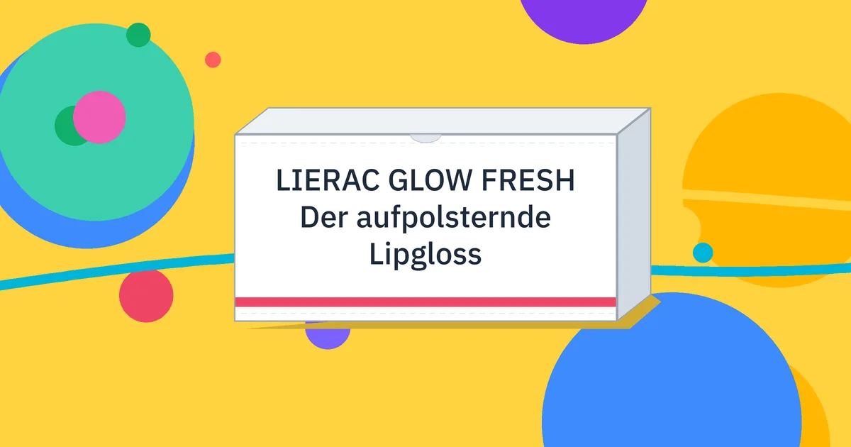 Symbolbild: Packung mit der Aufschrift LIERAC GLOW FRESH Der aufpolsternde Lipgloss (PZN 20605722) – Verfügbarkeit und Bezug in Apotheken in Frankfurt am Main