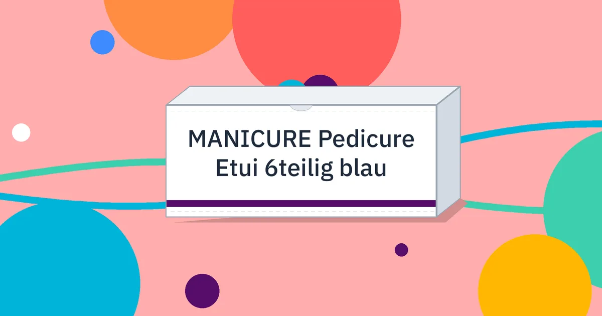 Symbolbild: Packung mit der Aufschrift MANICURE Pedicure Etui 6teilig blau (PZN 20015972) – Verfügbarkeit und Bezug in Apotheken in Frankfurt am Main