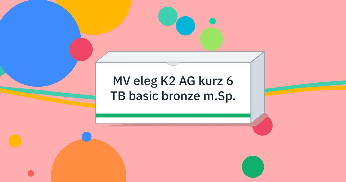 Symbolbild: Packung mit der Aufschrift MV eleg K2 AG kurz 6 TB basic bronze m.Sp. (PZN 14717842) – Verfügbarkeit und Bezug in Apotheken in Frankfurt am Main