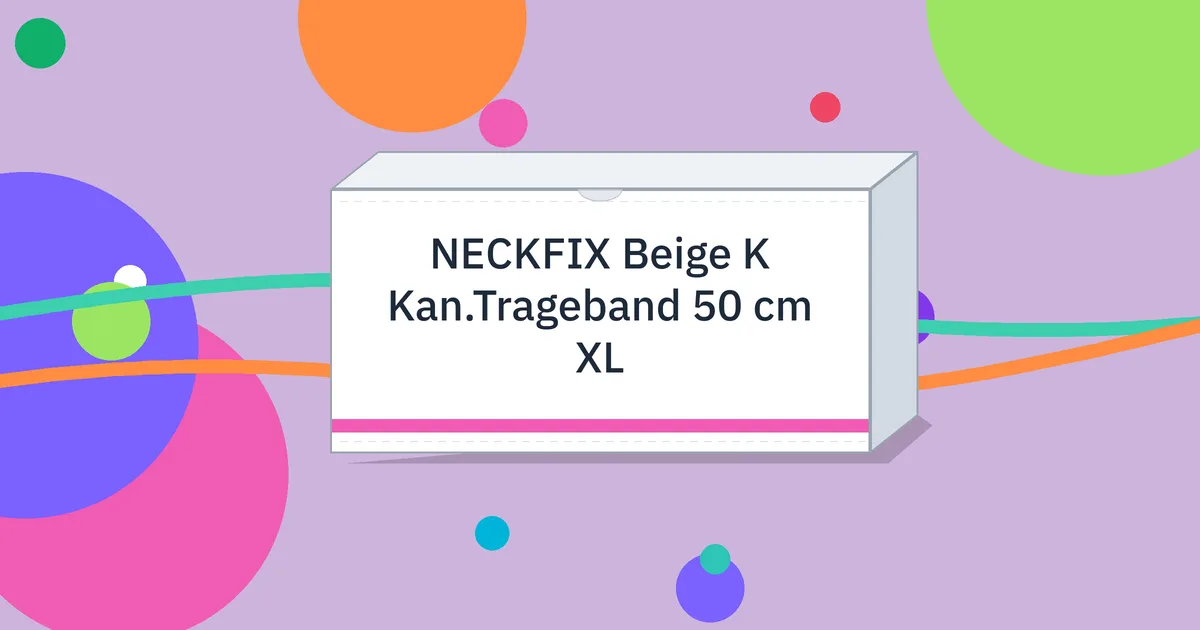 Symbolbild: Packung mit der Aufschrift NECKFIX Beige K Kan.Trageband 50 cm XL (PZN 12475441) – Verfügbarkeit und Bezug in Apotheken in Frankfurt am Main