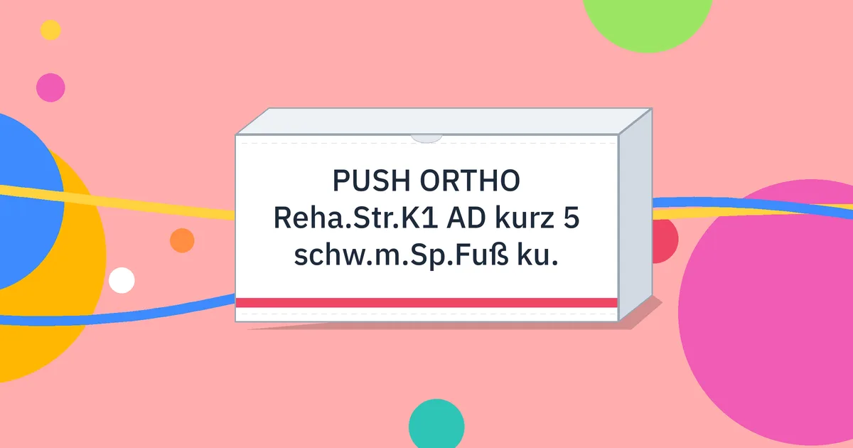 Symbolbild: Packung mit der Aufschrift PUSH ORTHO Reha.Str.K1 AD kurz 5 schw.m.Sp.Fuß ku. (PZN 19157425) – Verfügbarkeit und Bezug in Apotheken in Frankfurt am Main