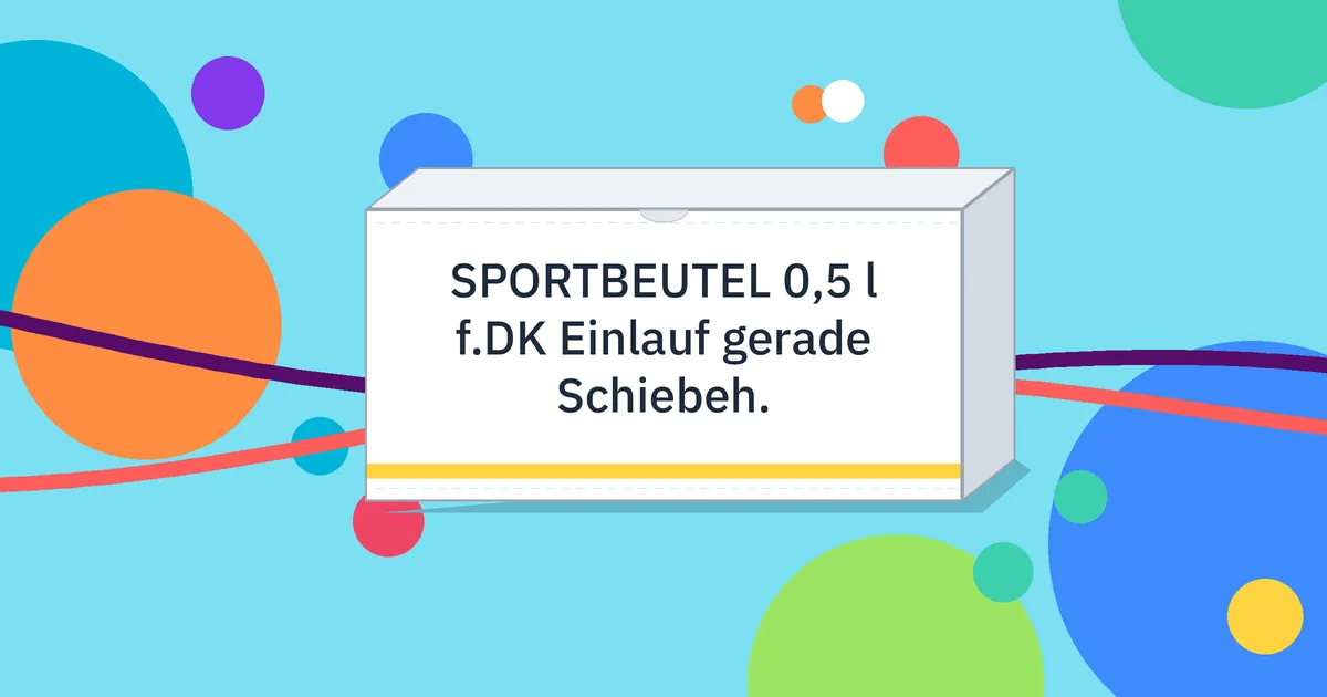 Symbolbild: Packung mit der Aufschrift SPORTBEUTEL 0,5 l f.DK Einlauf gerade Schiebeh. (PZN 05358054) – Verfügbarkeit und Bezug in Apotheken in Frankfurt am Main
