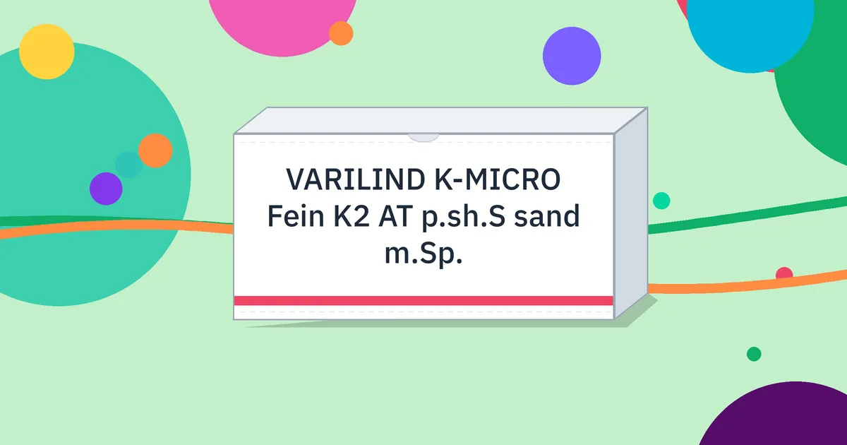 Symbolbild: Packung mit der Aufschrift VARILIND K-MICRO Fein K2 AT p.sh.S sand m.Sp. (PZN 20618268) – Verfügbarkeit und Bezug in Apotheken in Frankfurt am Main