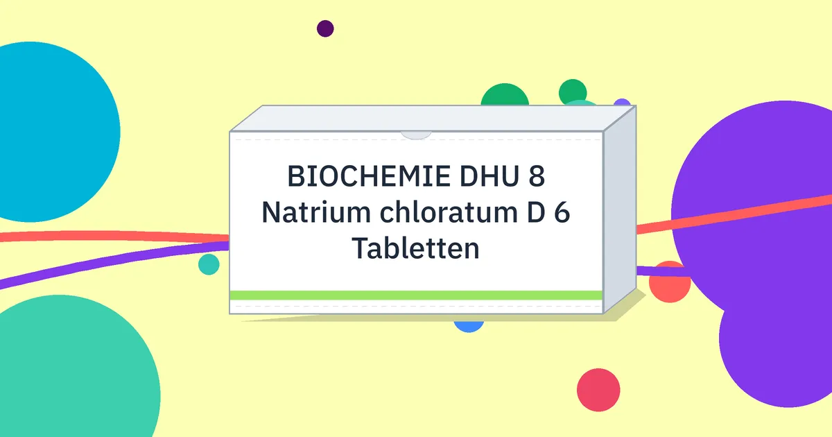 Symbolbild: Packung mit der Aufschrift BIOCHEMIE DHU 8 Natrium chloratum D 6 Tabletten (PZN 06584172) – Verfügbarkeit und Bezug in Apotheken in Frankfurt am Main