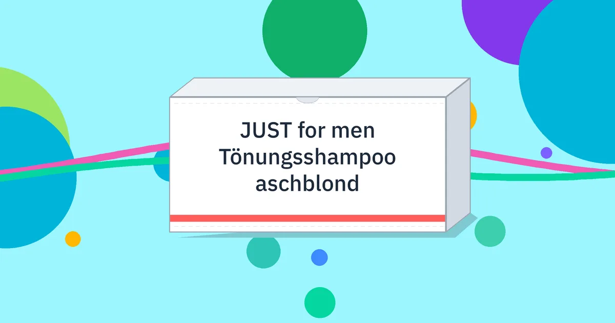 Symbolbild: Packung mit der Aufschrift JUST for men Tönungsshampoo aschblond (PZN 01465362) – Verfügbarkeit und Bezug in Apotheken in Frankfurt am Main
