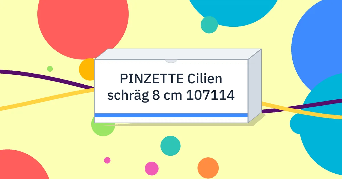 Symbolbild: Packung mit der Aufschrift PINZETTE Cilien schräg 8 cm 107114 (PZN 04756083) – Verfügbarkeit und Bezug in Apotheken in Frankfurt am Main