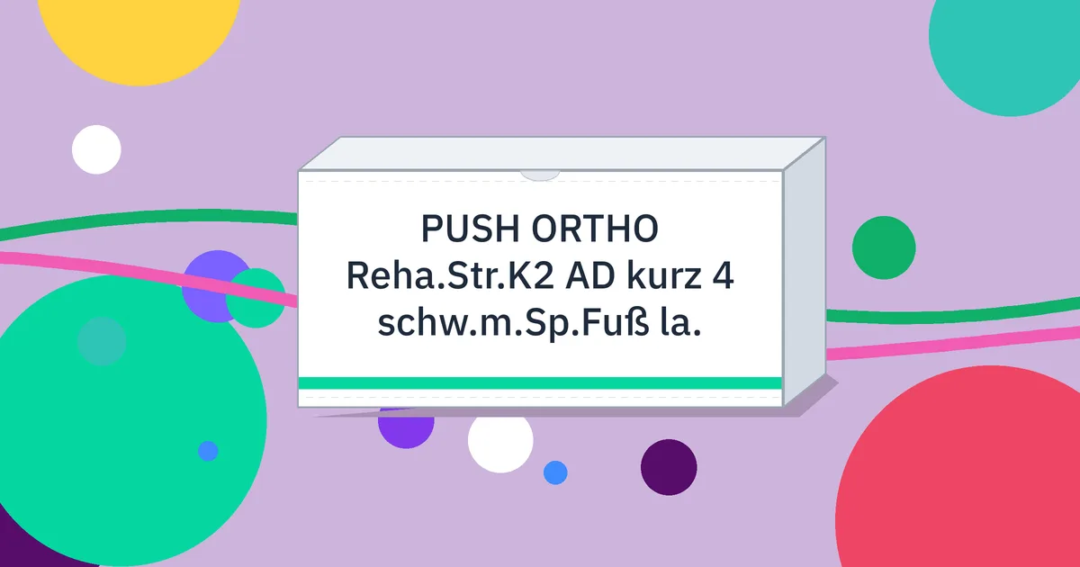 Symbolbild: Packung mit der Aufschrift PUSH ORTHO Reha.Str.K2 AD kurz 4 schw.m.Sp.Fuß la. (PZN 19157684) – Verfügbarkeit und Bezug in Apotheken in Frankfurt am Main