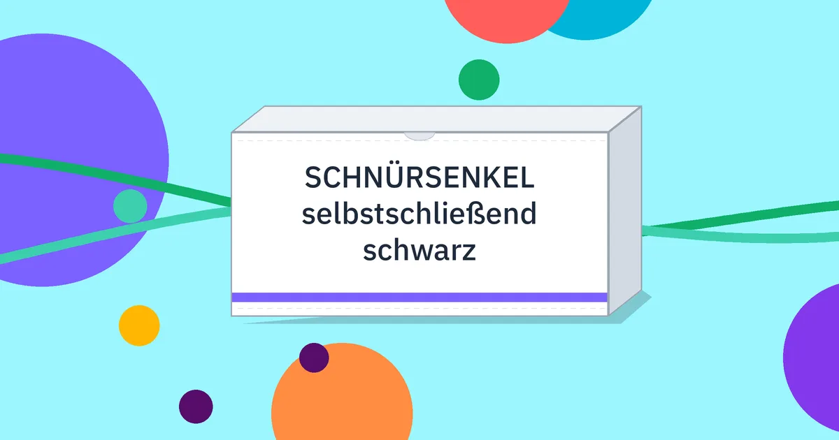 Symbolbild: Packung mit der Aufschrift SCHNÜRSENKEL selbstschließend schwarz (PZN 07497937) – Verfügbarkeit und Bezug in Apotheken in Frankfurt am Main