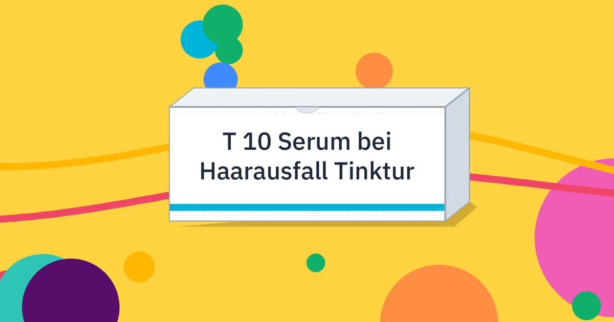 Symbolbild: Packung mit der Aufschrift T 10 Serum bei Haarausfall Tinktur (PZN 06052133) – Verfügbarkeit und Bezug in Apotheken in Frankfurt am Main