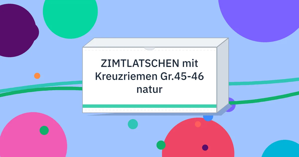 Symbolbild: Packung mit der Aufschrift ZIMTLATSCHEN mit Kreuzriemen Gr.45-46 natur (PZN 11278684) – Verfügbarkeit und Bezug in Apotheken in Frankfurt am Main