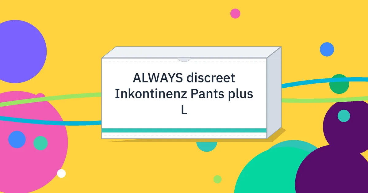 Symbolbild: Packung mit der Aufschrift ALWAYS discreet Inkontinenz Pants plus L (PZN 11642813) – Verfügbarkeit und Bezug in Apotheken in Frankfurt am Main