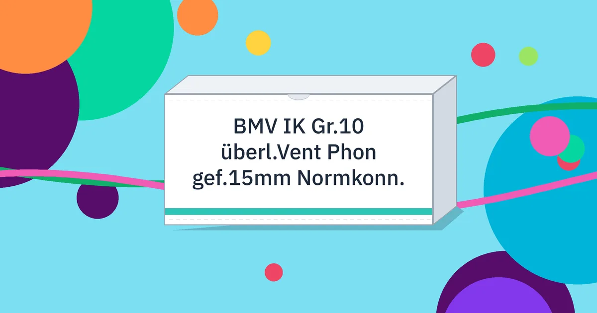 Symbolbild: Packung mit der Aufschrift BMV IK Gr.10 überl.Vent Phon gef.15mm Normkonn. (PZN 18382189) – Verfügbarkeit und Bezug in Apotheken in Frankfurt am Main