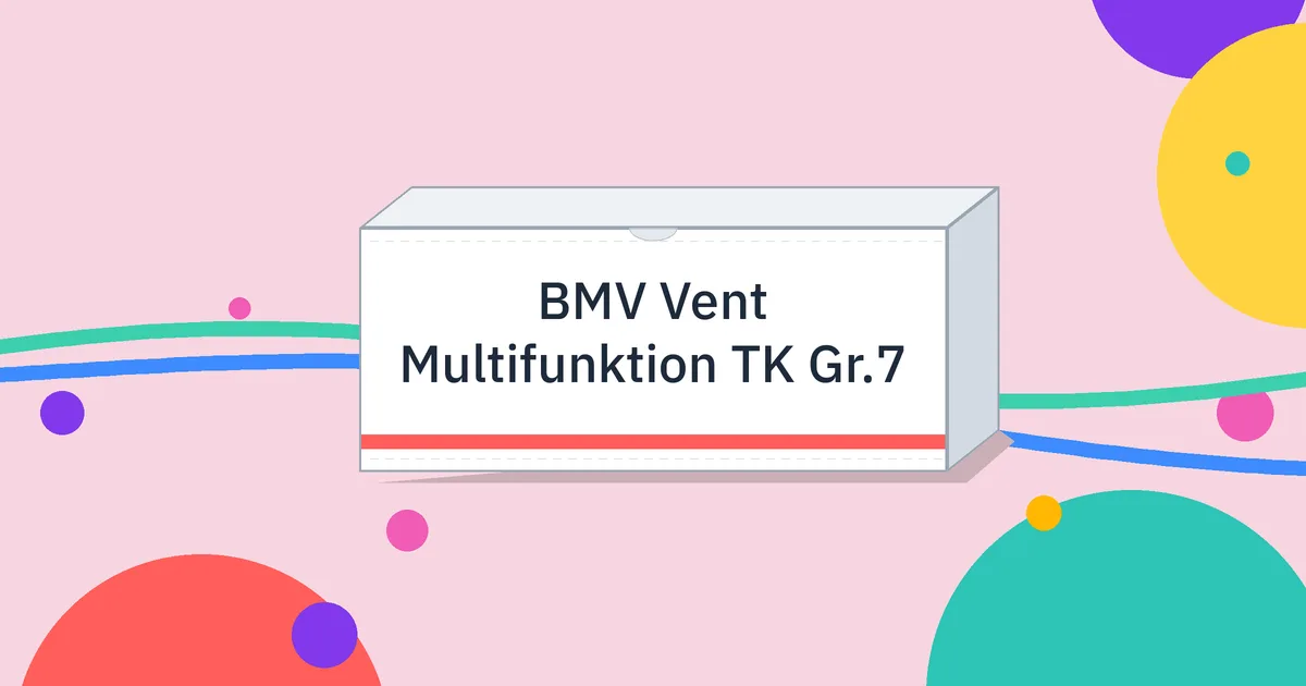 Symbolbild: Packung mit der Aufschrift BMV Vent Multifunktion TK Gr.7 (PZN 18384774) – Verfügbarkeit und Bezug in Apotheken in Frankfurt am Main