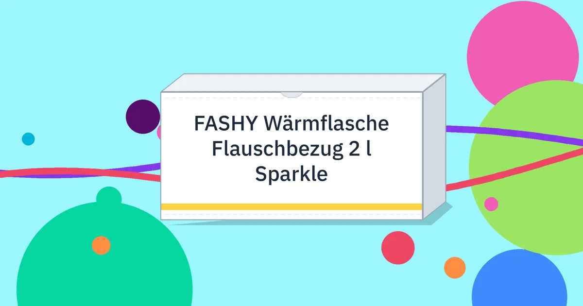 Symbolbild: Packung mit der Aufschrift FASHY Wärmflasche Flauschbezug 2 l Sparkle (PZN 19137291) – Verfügbarkeit und Bezug in Apotheken in Frankfurt am Main