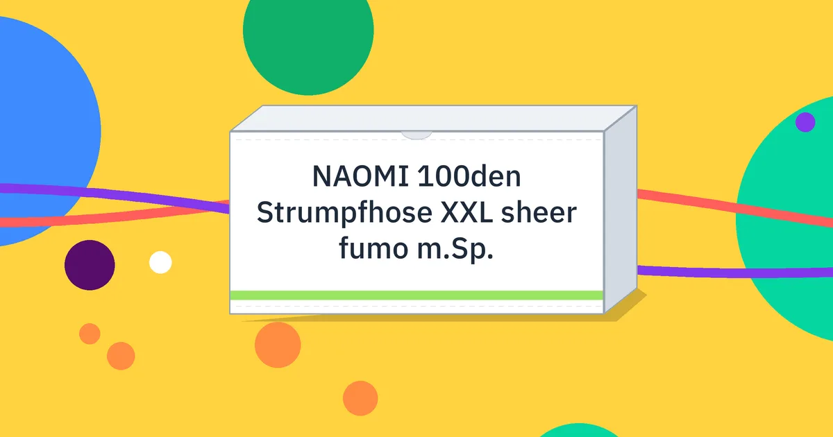 Symbolbild: Packung mit der Aufschrift NAOMI 100den Strumpfhose XXL sheer fumo m.Sp. (PZN 16177137) – Verfügbarkeit und Bezug in Apotheken in Frankfurt am Main