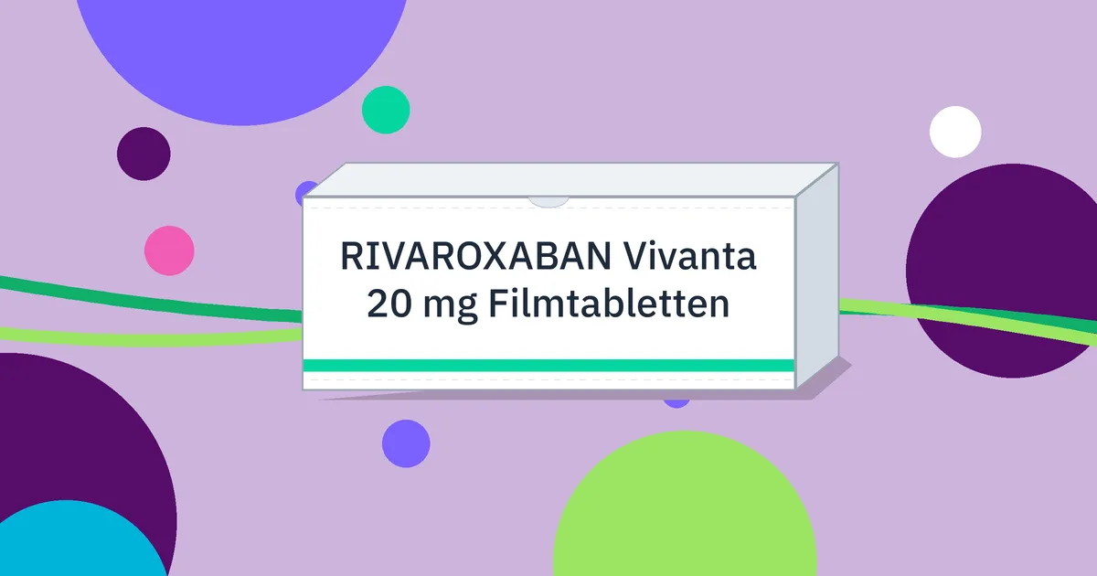 Symbolbild: Packung mit der Aufschrift RIVAROXABAN Vivanta 20 mg Filmtabletten (PZN 20113410) – Verfügbarkeit und Bezug in Apotheken in Frankfurt am Main