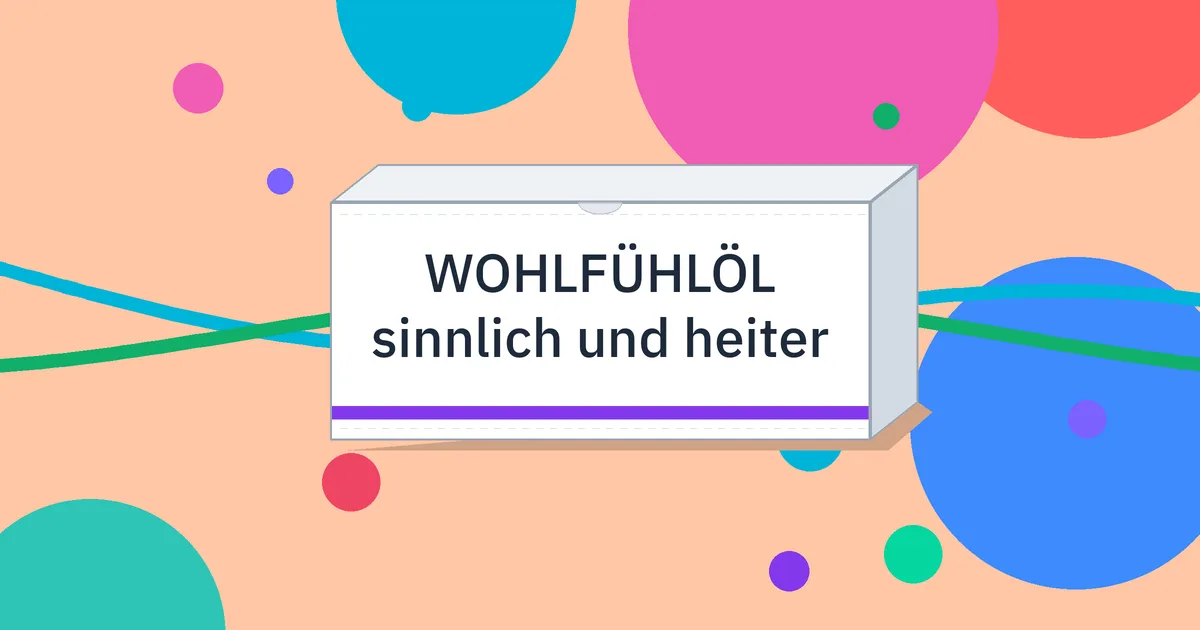 Symbolbild: Packung mit der Aufschrift WOHLFÜHLÖL sinnlich und heiter (PZN 04655703) – Verfügbarkeit und Bezug in Apotheken in Frankfurt am Main