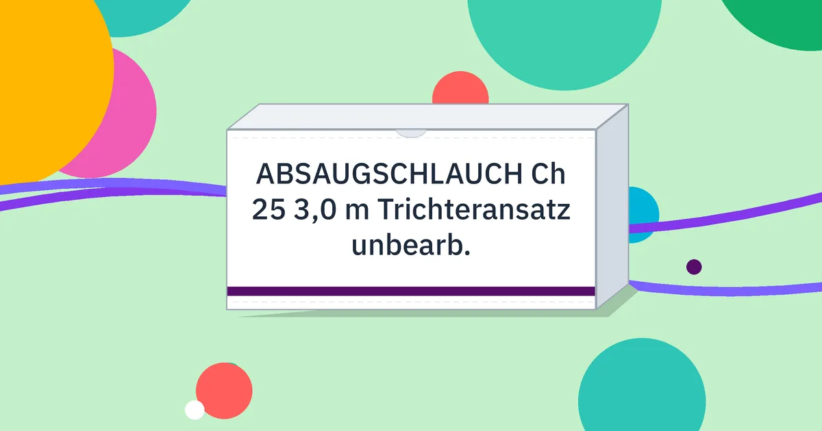 Symbolbild: Packung mit der Aufschrift ABSAUGSCHLAUCH Ch 25 3,0 m Trichteransatz unbearb. (PZN 17484195) – Verfügbarkeit und Bezug in Apotheken in Frankfurt am Main