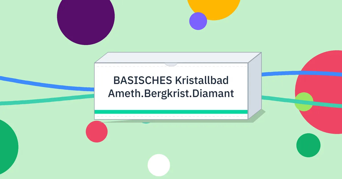 Symbolbild: Packung mit der Aufschrift BASISCHES Kristallbad Ameth.Bergkrist.Diamant (PZN 18297029) – Verfügbarkeit und Bezug in Apotheken in Frankfurt am Main