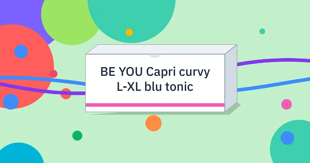 Symbolbild: Packung mit der Aufschrift BE YOU Capri curvy L-XL blu tonic (PZN 19722227) – Verfügbarkeit und Bezug in Apotheken in Frankfurt am Main