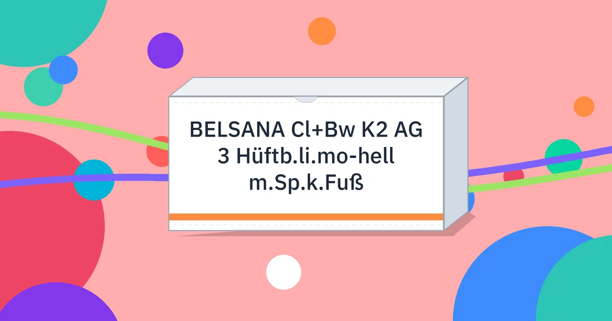 Symbolbild: Packung mit der Aufschrift BELSANA Cl+Bw K2 AG 3 Hüftb.li.mo-hell m.Sp.k.Fuß (PZN 12254473) – Verfügbarkeit und Bezug in Apotheken in Frankfurt am Main
