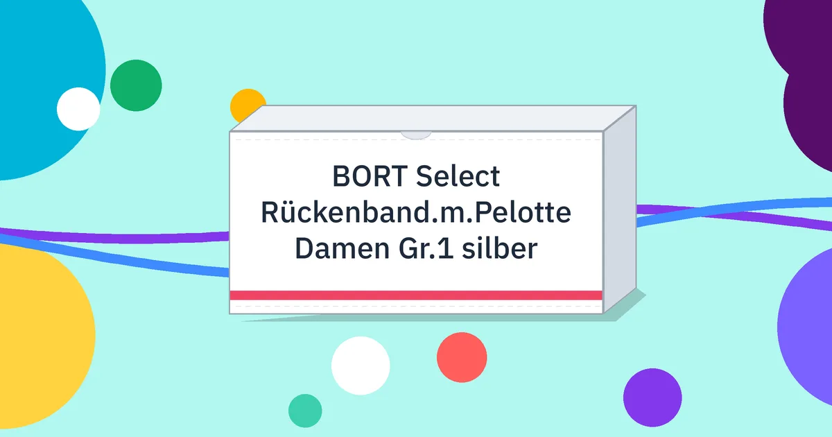 Symbolbild: Packung mit der Aufschrift BORT Select Rückenband.m.Pelotte Damen Gr.1 silber (PZN 14273658) – Verfügbarkeit und Bezug in Apotheken in Frankfurt am Main