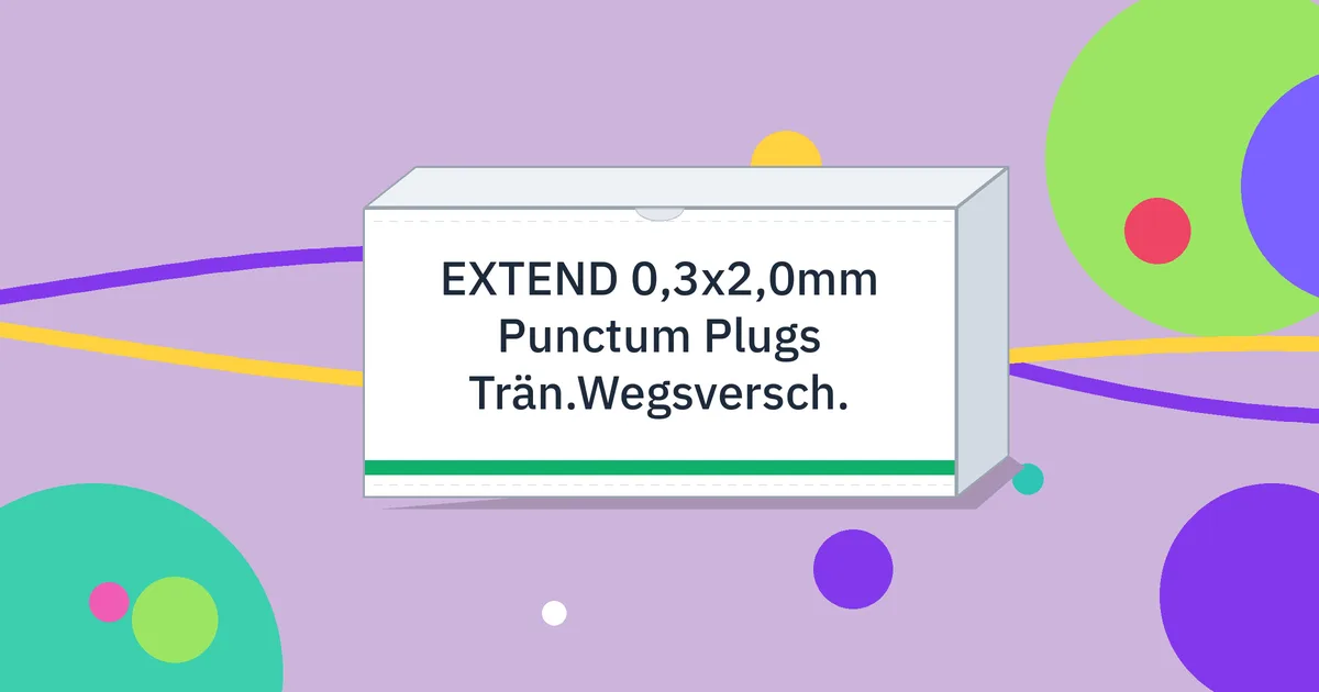 Symbolbild: Packung mit der Aufschrift EXTEND 0,3x2,0mm Punctum Plugs Trän.Wegsversch. (PZN 05354292) – Verfügbarkeit und Bezug in Apotheken in Frankfurt am Main