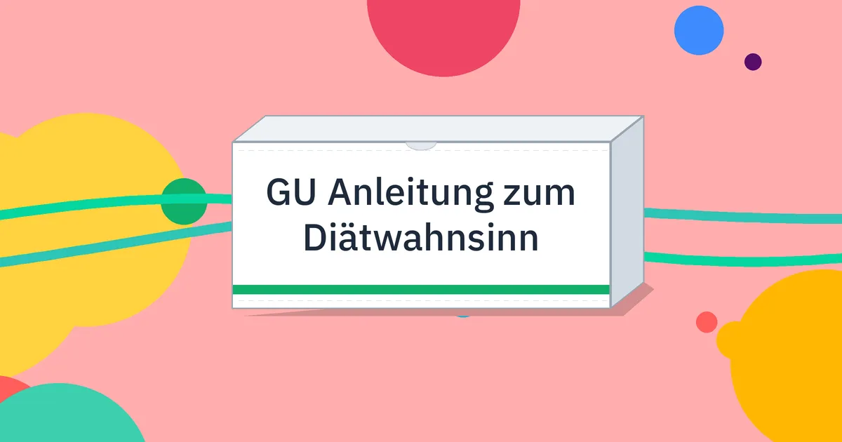 Symbolbild: Packung mit der Aufschrift GU Anleitung zum Diätwahnsinn (PZN 16904442) – Verfügbarkeit und Bezug in Apotheken in Frankfurt am Main