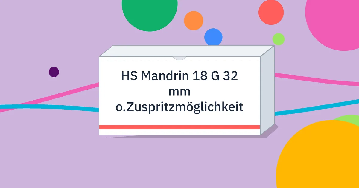 Symbolbild: Packung mit der Aufschrift HS Mandrin 18 G 32 mm o.Zuspritzmöglichkeit (PZN 12572902) – Verfügbarkeit und Bezug in Apotheken in Frankfurt am Main