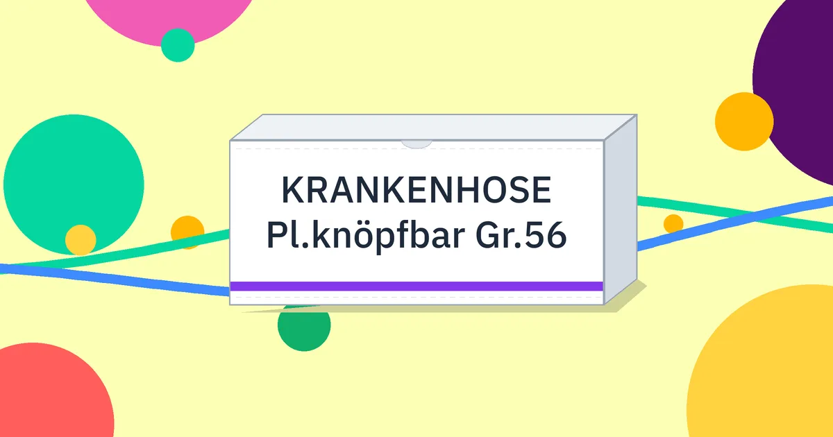 Symbolbild: Packung mit der Aufschrift KRANKENHOSE Pl.knöpfbar Gr.56 (PZN 01979598) – Verfügbarkeit und Bezug in Apotheken in Frankfurt am Main