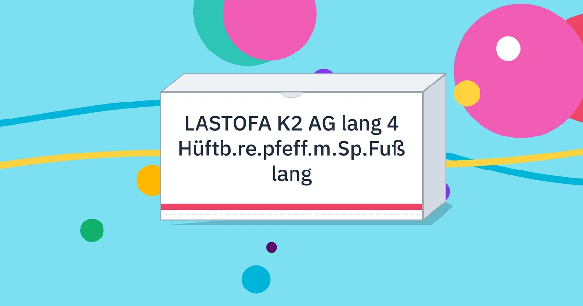 Symbolbild: Packung mit der Aufschrift LASTOFA K2 AG lang 4 Hüftb.re.pfeff.m.Sp.Fuß lang (PZN 13811728) – Verfügbarkeit und Bezug in Apotheken in Frankfurt am Main