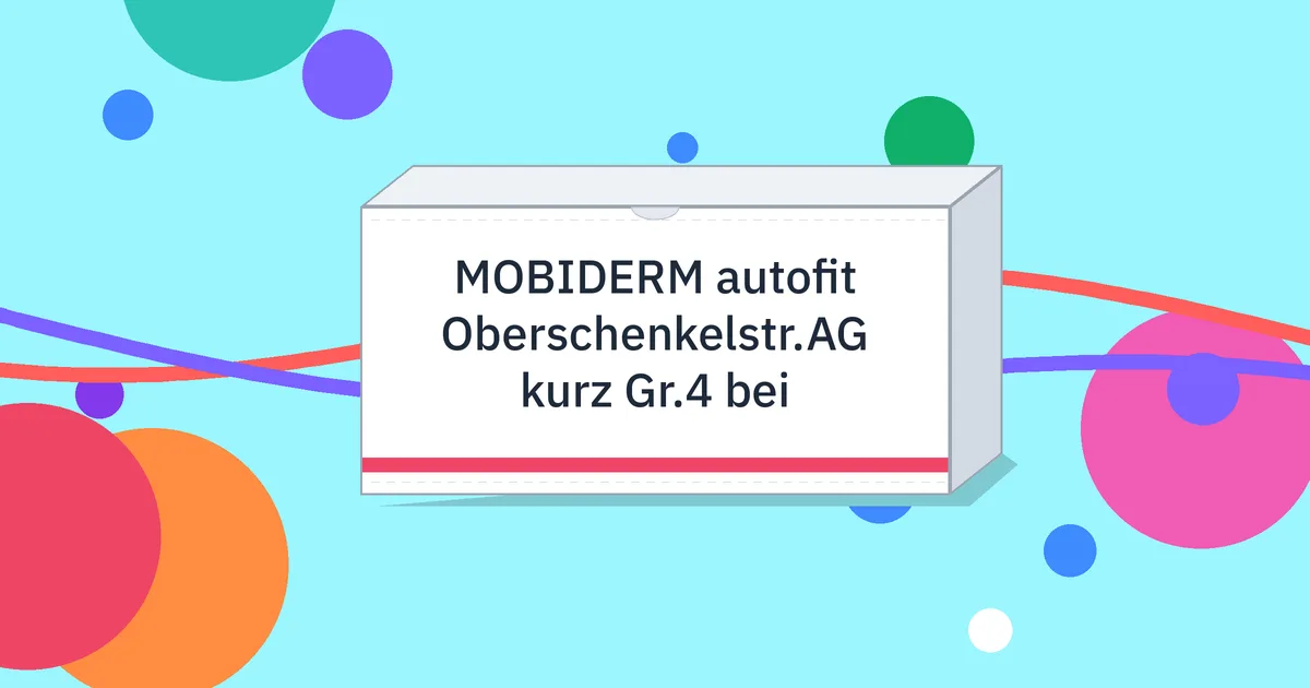 Symbolbild: Packung mit der Aufschrift MOBIDERM autofit Oberschenkelstr.AG kurz Gr.4 bei (PZN 19742230) – Verfügbarkeit und Bezug in Apotheken in Frankfurt am Main