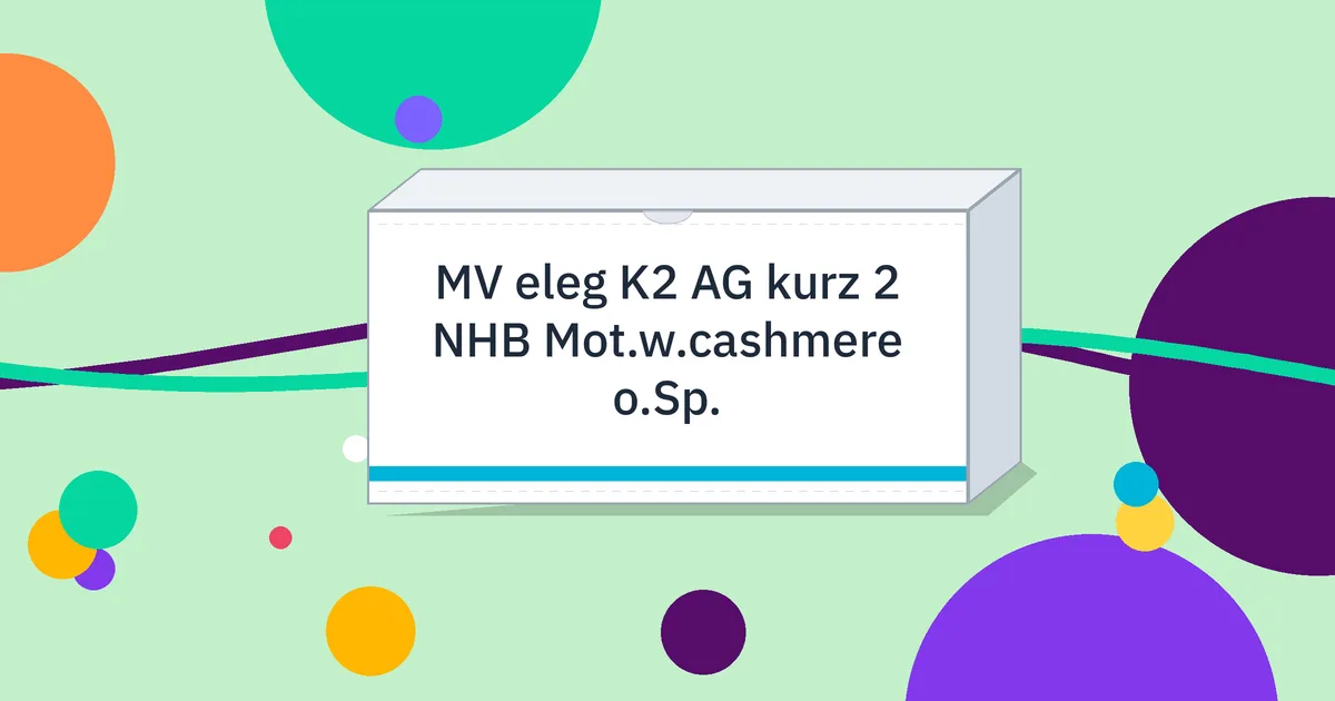 Symbolbild: Packung mit der Aufschrift MV eleg K2 AG kurz 2 NHB Mot.w.cashmere o.Sp. (PZN 15712114) – Verfügbarkeit und Bezug in Apotheken in Frankfurt am Main