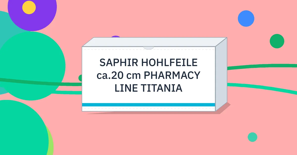 Symbolbild: Packung mit der Aufschrift SAPHIR HOHLFEILE ca.20 cm PHARMACY LINE TITANIA (PZN 13887358) – Verfügbarkeit und Bezug in Apotheken in Frankfurt am Main