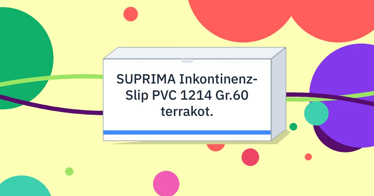 Symbolbild: Packung mit der Aufschrift SUPRIMA Inkontinenz-Slip PVC 1214 Gr.60 terrakot. (PZN 01604094) – Verfügbarkeit und Bezug in Apotheken in Frankfurt am Main