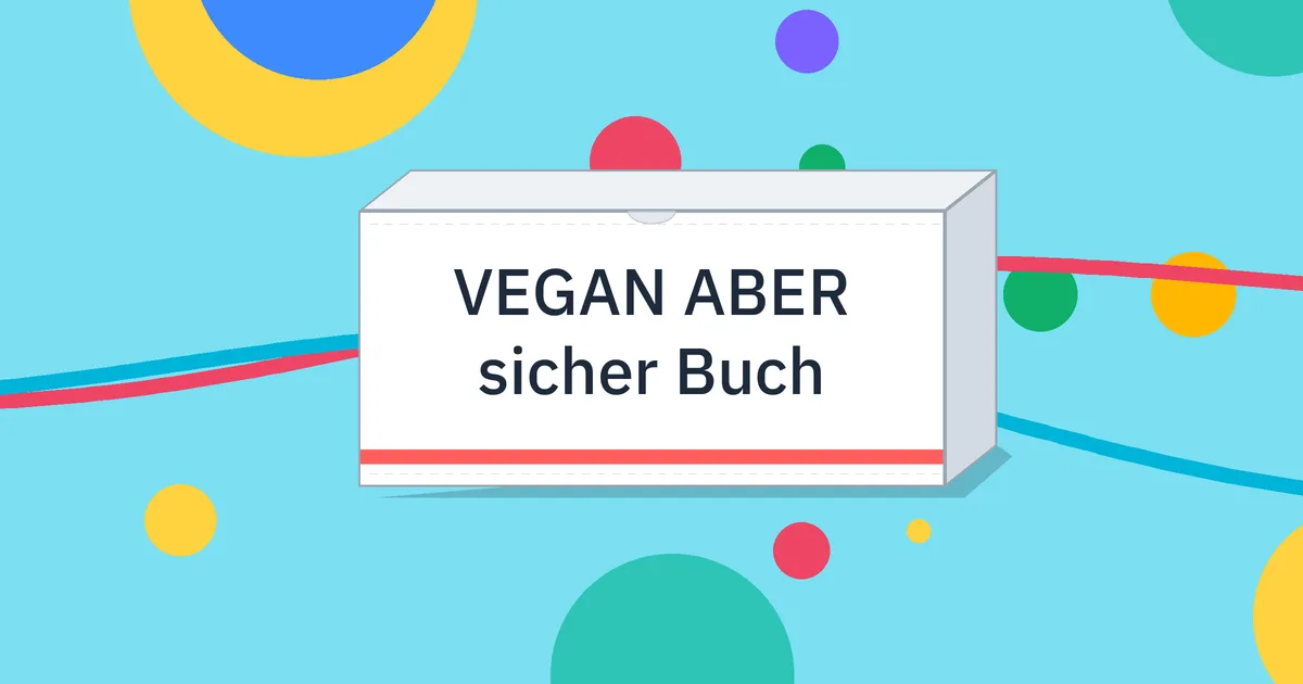 Symbolbild: Packung mit der Aufschrift VEGAN ABER sicher Buch (PZN 10918101) – Verfügbarkeit und Bezug in Apotheken in Frankfurt am Main
