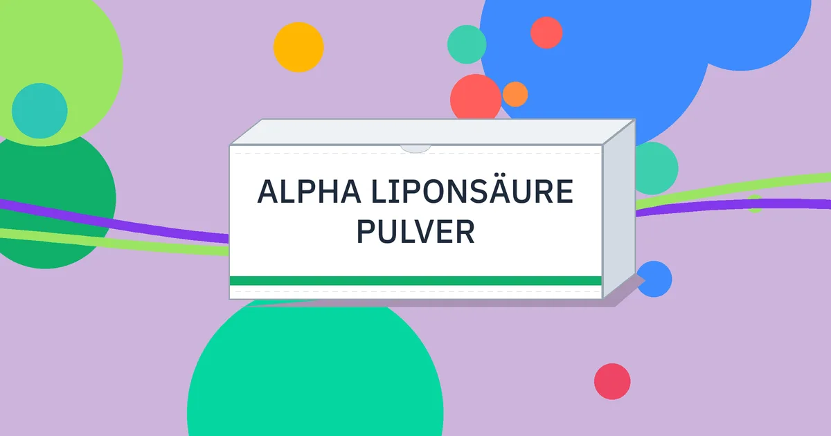 Symbolbild: Packung mit der Aufschrift ALPHA LIPONSÄURE PULVER (PZN 13476589) – Verfügbarkeit und Bezug in Apotheken in Frankfurt am Main
