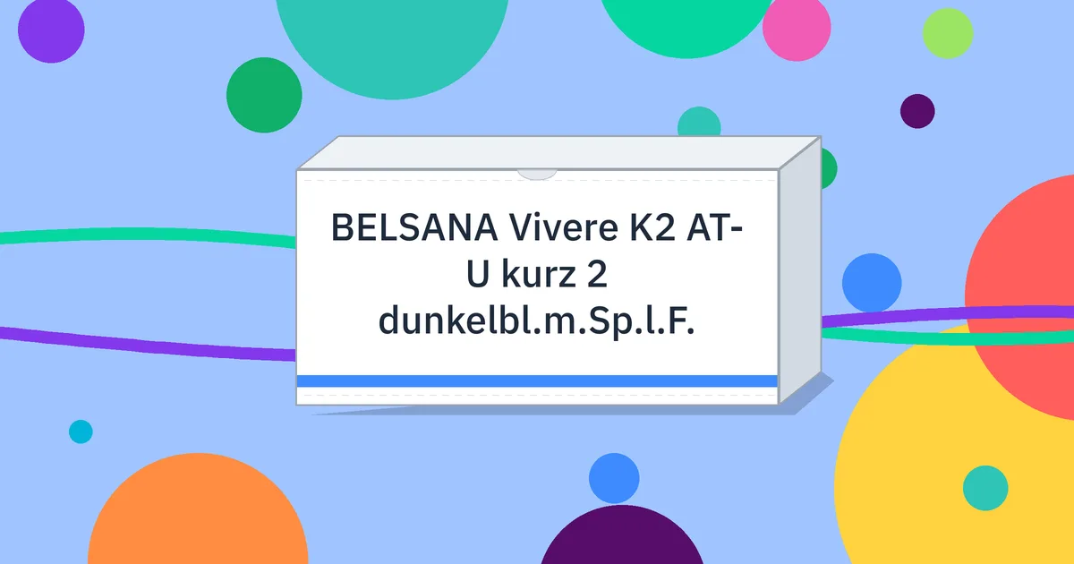 Symbolbild: Packung mit der Aufschrift BELSANA Vivere K2 AT-U kurz 2 dunkelbl.m.Sp.l.F. (PZN 12183520) – Verfügbarkeit und Bezug in Apotheken in Frankfurt am Main