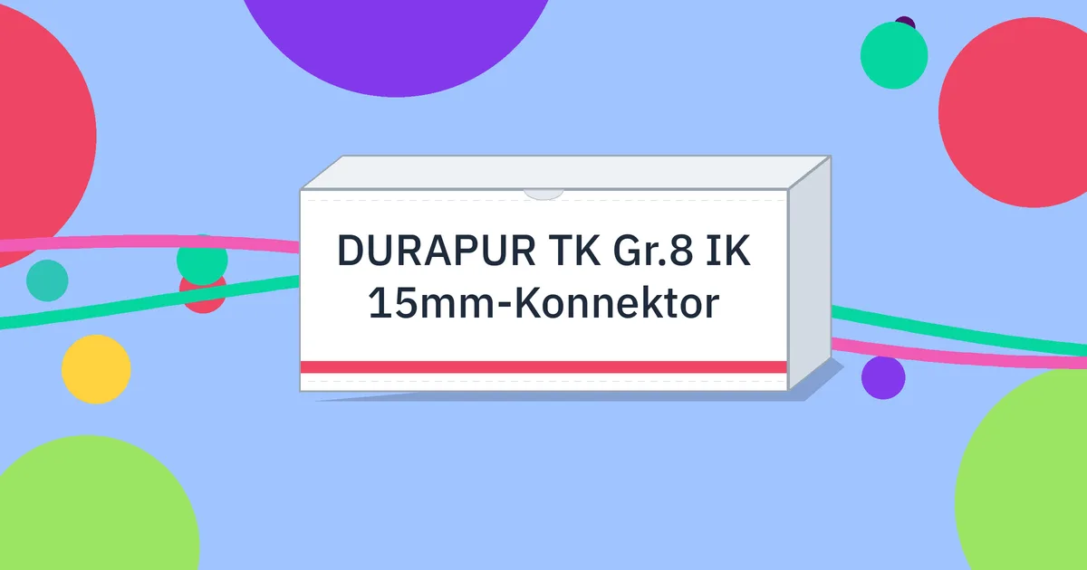 Symbolbild: Packung mit der Aufschrift DURAPUR TK Gr.8 IK 15mm-Konnektor (PZN 16030724) – Verfügbarkeit und Bezug in Apotheken in Frankfurt am Main