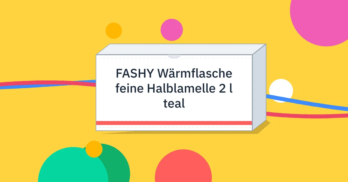 Symbolbild: Packung mit der Aufschrift FASHY Wärmflasche feine Halblamelle 2 l teal (PZN 20351658) – Verfügbarkeit und Bezug in Apotheken in Frankfurt am Main