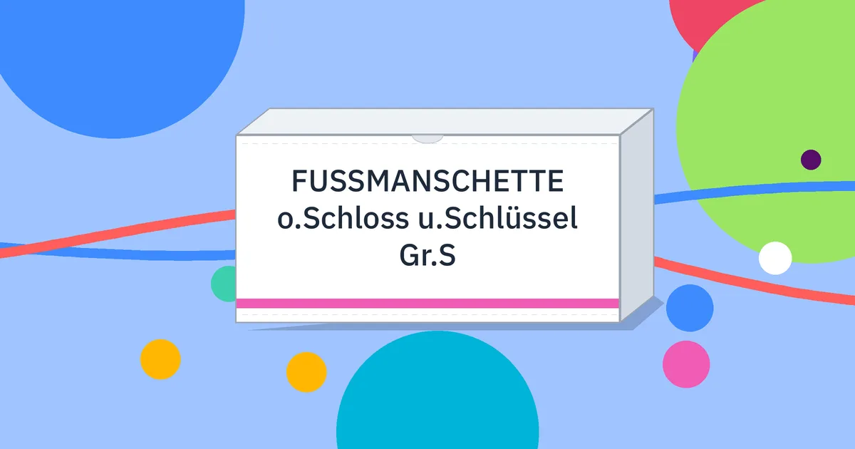 Symbolbild: Packung mit der Aufschrift FUSSMANSCHETTE o.Schloss u.Schlüssel Gr.S (PZN 11576944) – Verfügbarkeit und Bezug in Apotheken in Frankfurt am Main