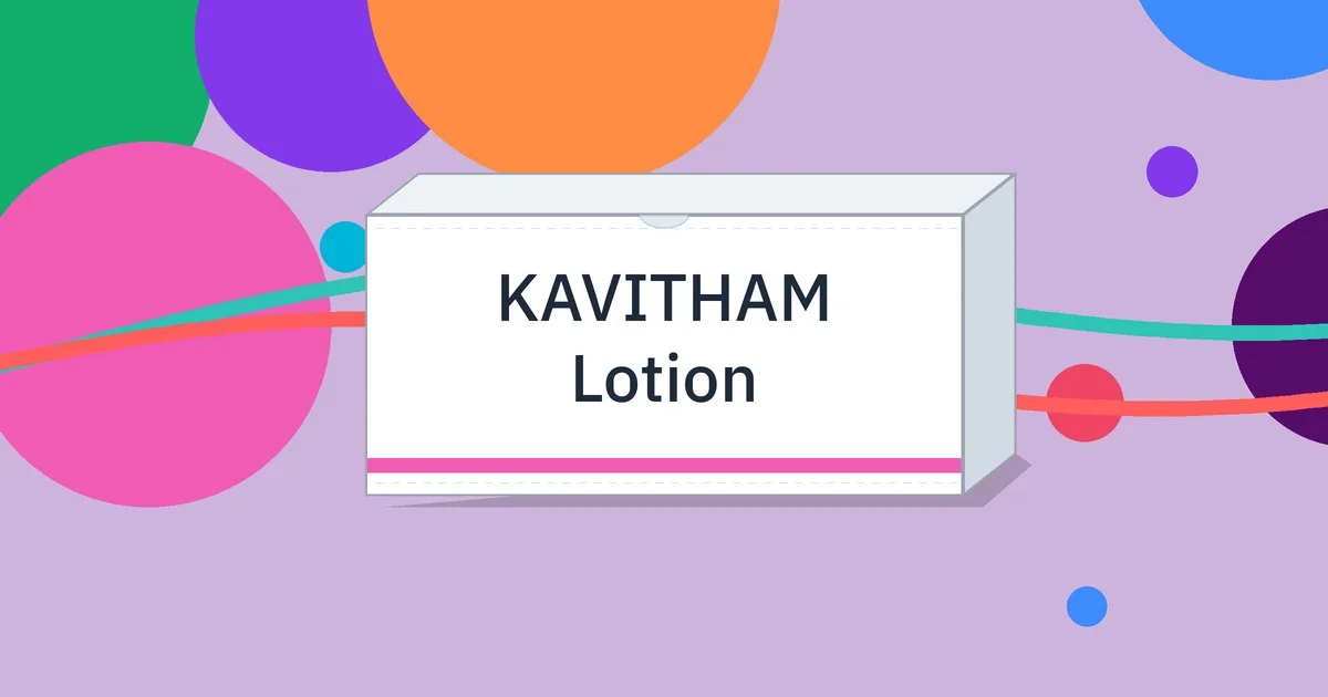 Symbolbild: Packung mit der Aufschrift KAVITHAM Lotion (PZN 07364521) – Verfügbarkeit und Bezug in Apotheken in Frankfurt am Main