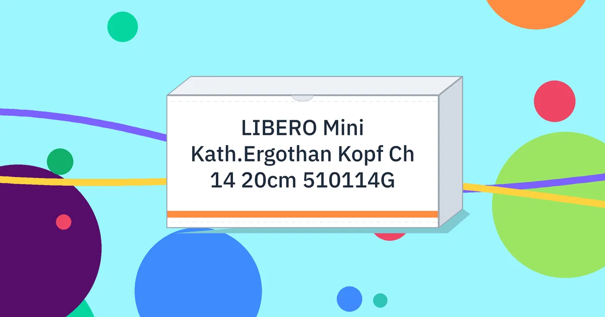Symbolbild: Packung mit der Aufschrift LIBERO Mini Kath.Ergothan Kopf Ch 14 20cm 510114G (PZN 06629288) – Verfügbarkeit und Bezug in Apotheken in Frankfurt am Main