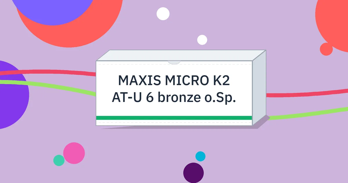 Symbolbild: Packung mit der Aufschrift MAXIS MICRO K2 AT-U 6 bronze o.Sp. (PZN 17673157) – Verfügbarkeit und Bezug in Apotheken in Frankfurt am Main